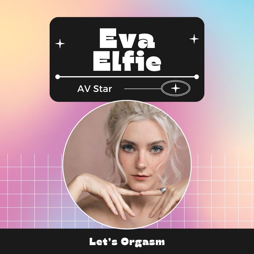 情慾女星介紹-Eva Elfie - 女孩西斯板 | Dcard