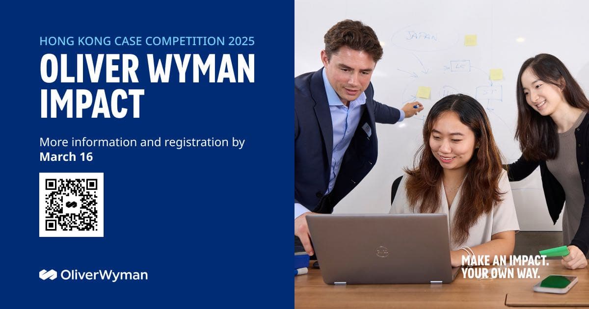 Oliver Wyman Impact HK Case Competition 搵隊友！！！ - 港澳 u life板 | Dcard