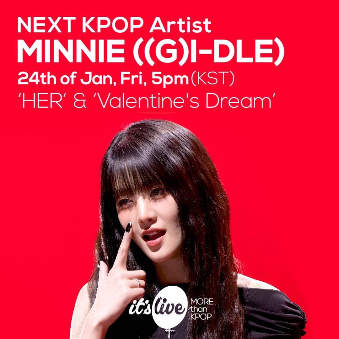 #分享 MINNIE-1/24 it’s Live (演唱曲目：HER & Valentine's Dream) - i-dle板 | Dcard