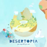 Desertopia | Dcard